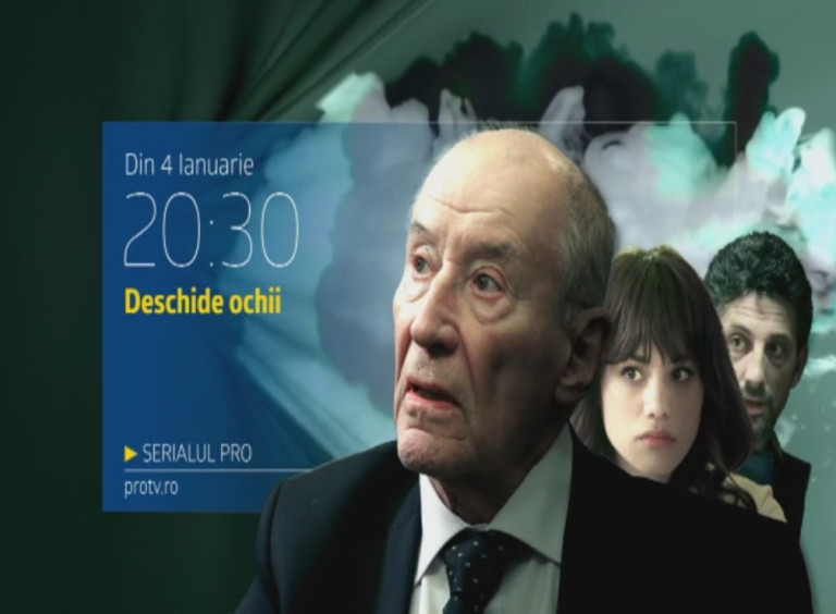 "Deschide ochii" serialul romanesc de la ProTV - Pagina de seriale